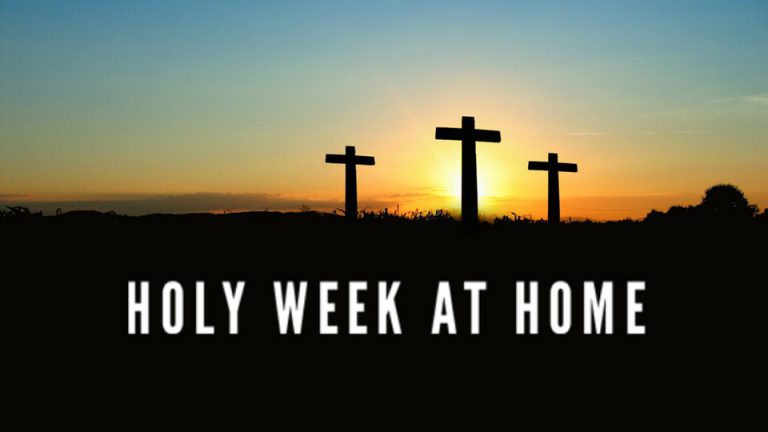 Holy Week at Home - Kansas Family Voice